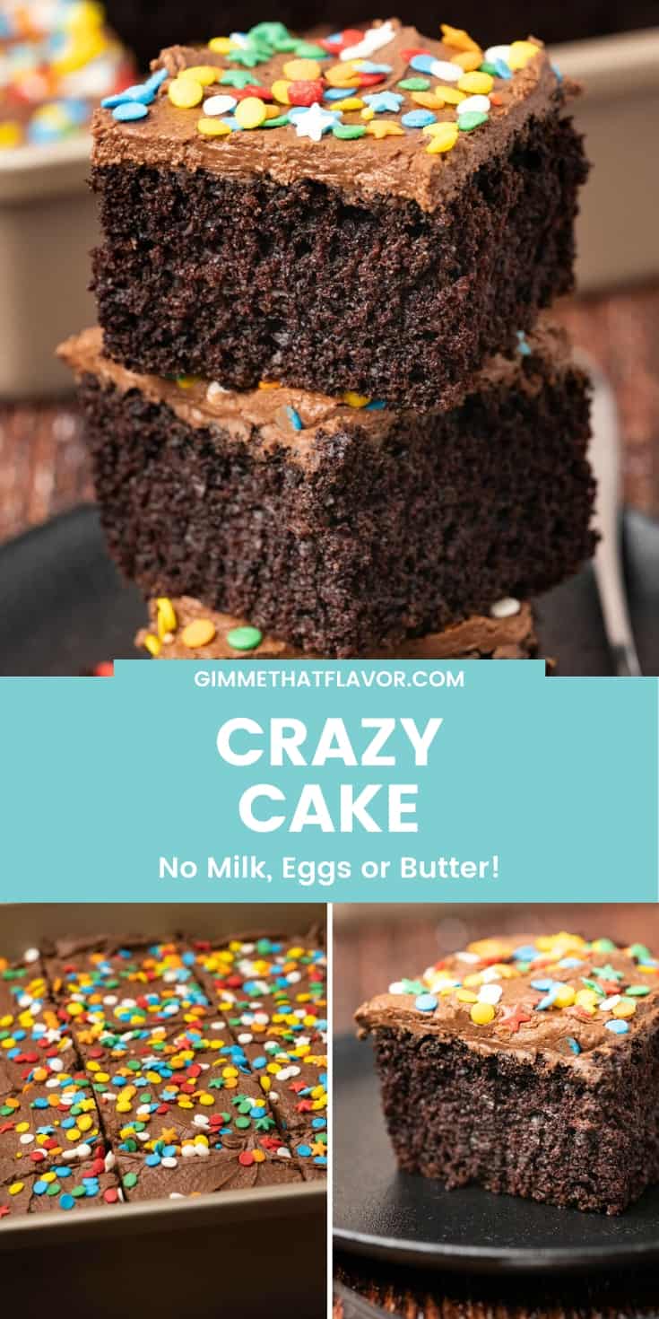 Crazy Cake - Gimme That Flavor